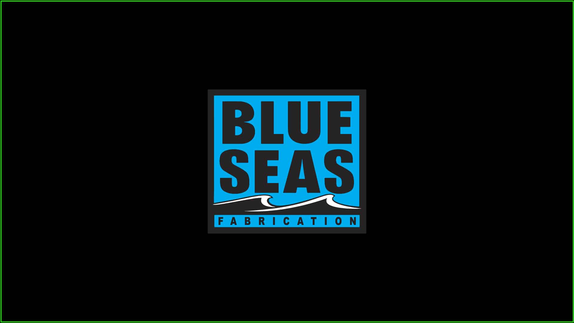 BSF-New-Slide-Test - Blue Seas Fabrication